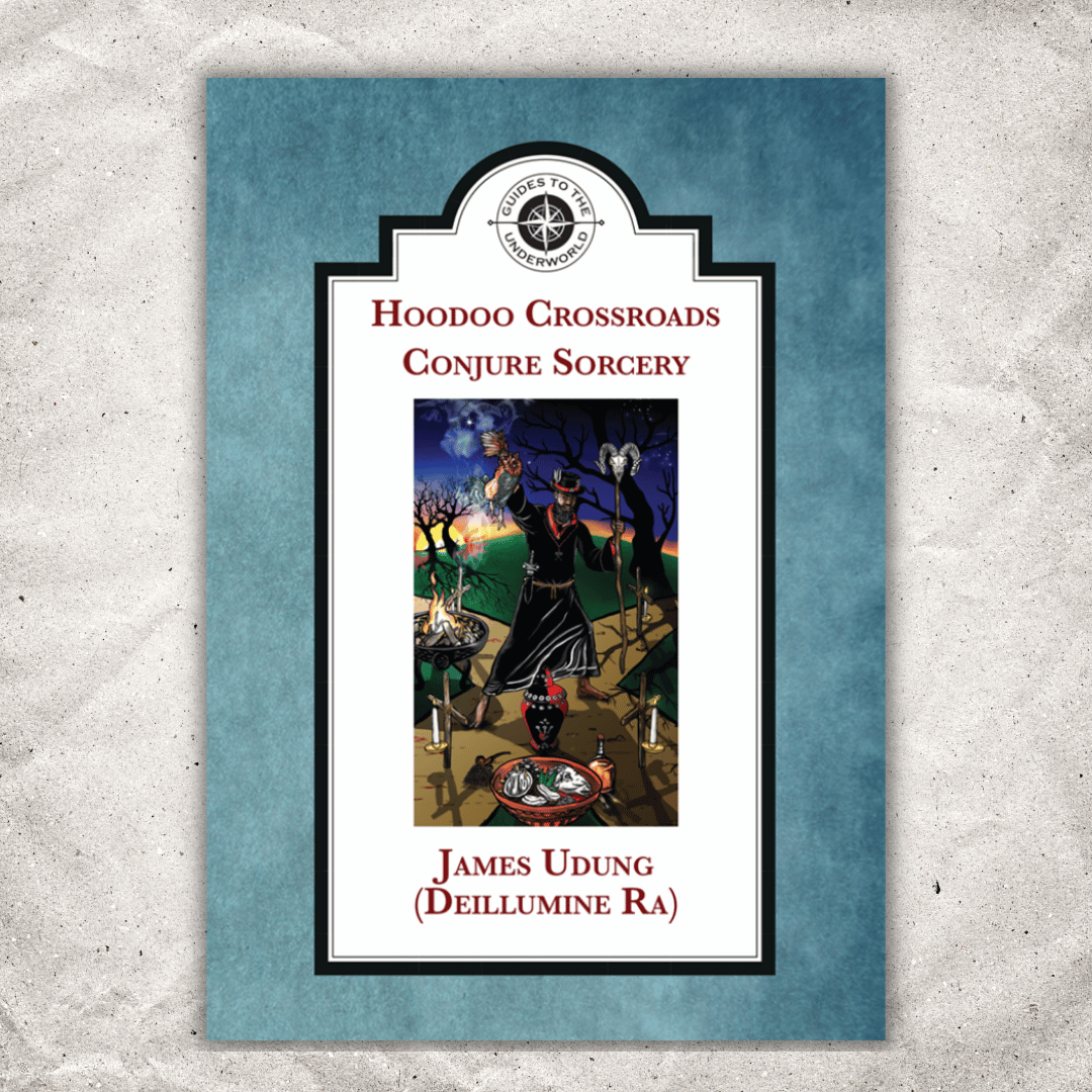 Hoodoo Crossroads Conjure Sorcery – Hadean Press
